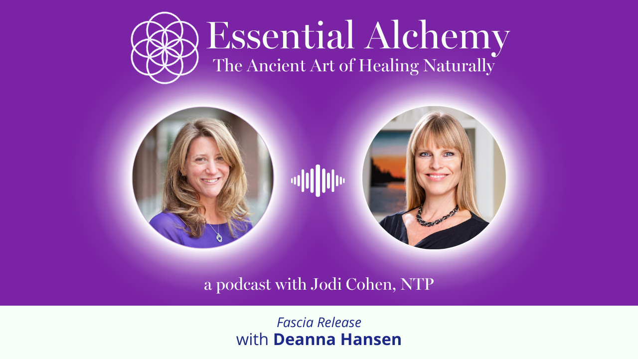 Season 4, Episode 12: Fascia Release with Deanna Hansen - Vibrant Blue Oils